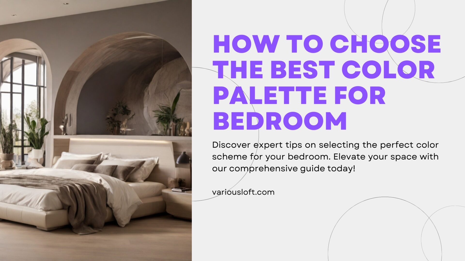 How to Choose the Best Color Palette for Bedroom - Various Loft